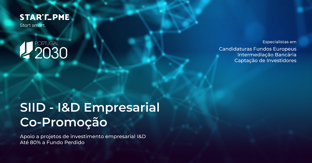 SIID – I&D Empresaria: Demonstradores (Co-promoção) – Start PME